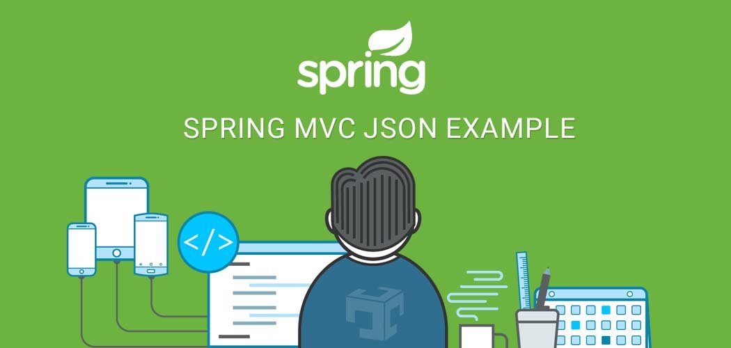 Spring4 MVC JSON Example Java Developer Zone