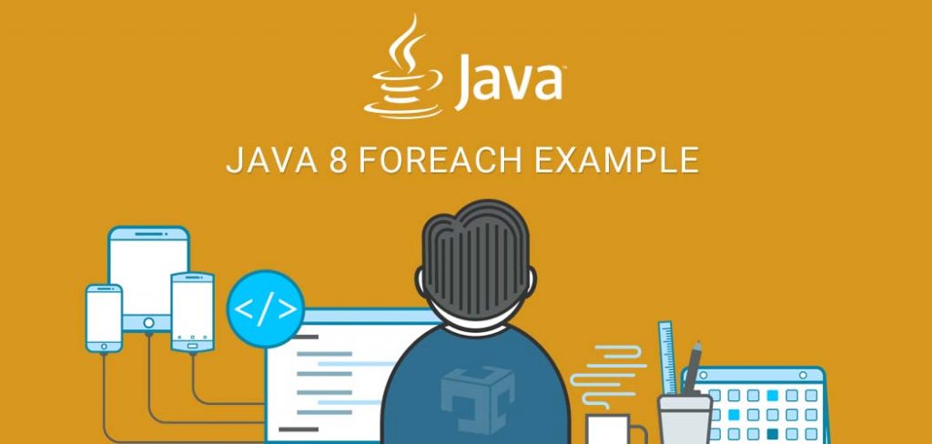 Java 8 ForEach Example Java Developer Zone