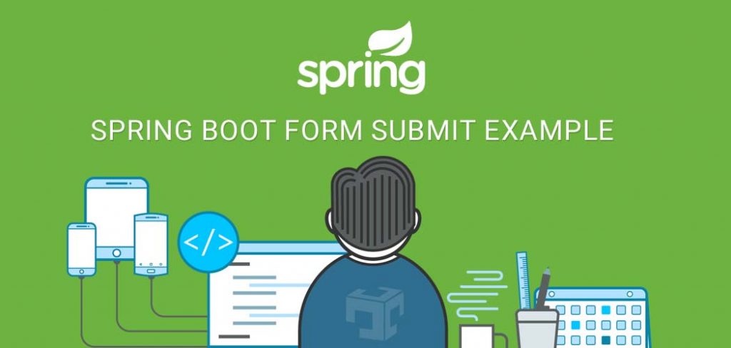 Spring Boot form Submit Example Java Developer Zone