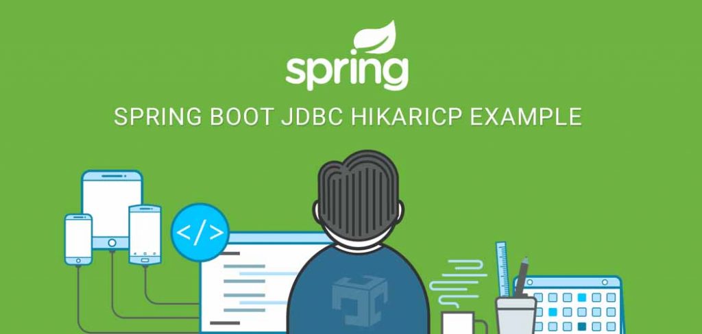 Spring Boot JDBC HikariCP Example Java Developer Zone